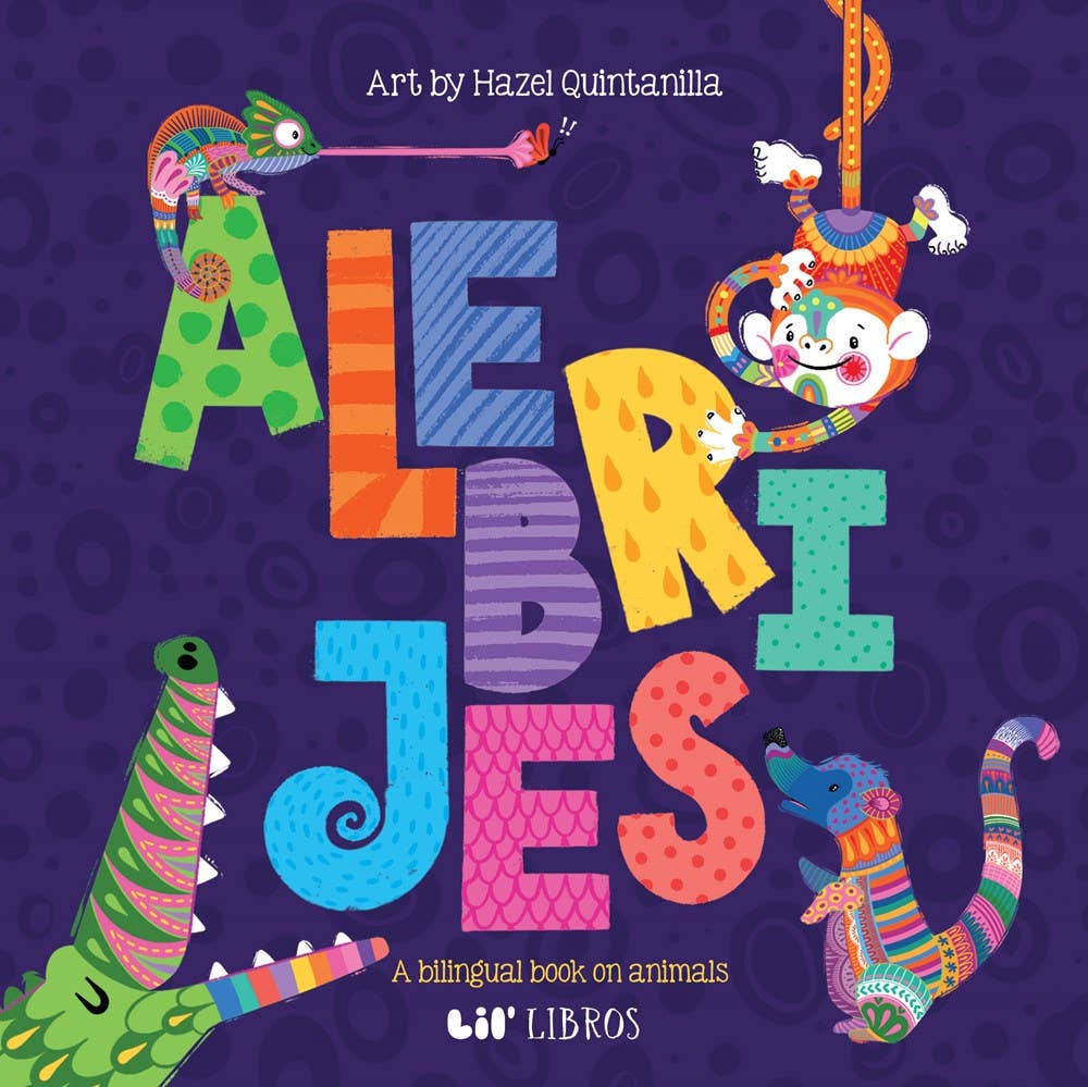 Alebrijes: Animals / Animales - Lil' Libros by Hazel Quintanilla | BIMA ...